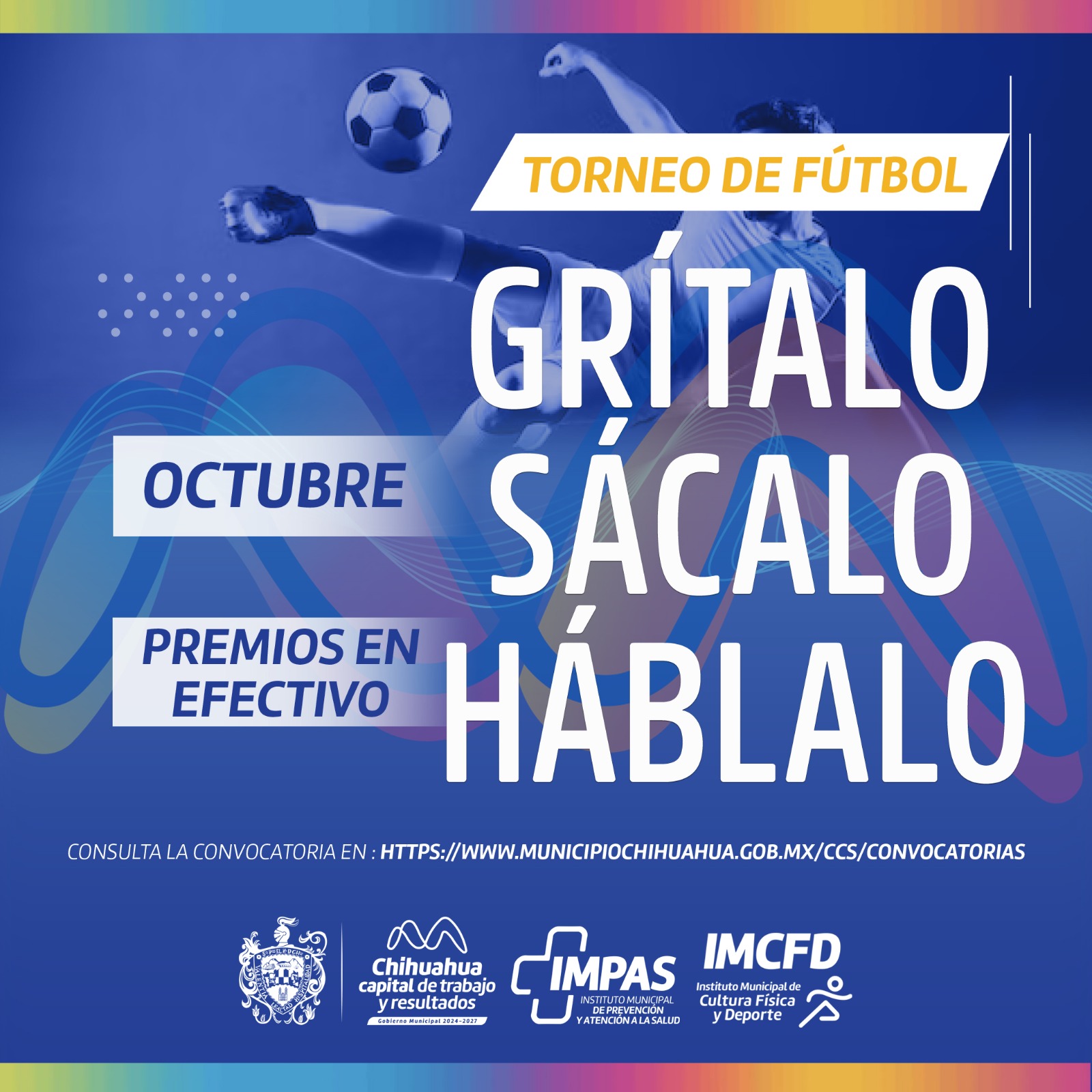 Está por cerrar convocatoria del Torneo de Fútbol “Grítalo, Sácalo ...